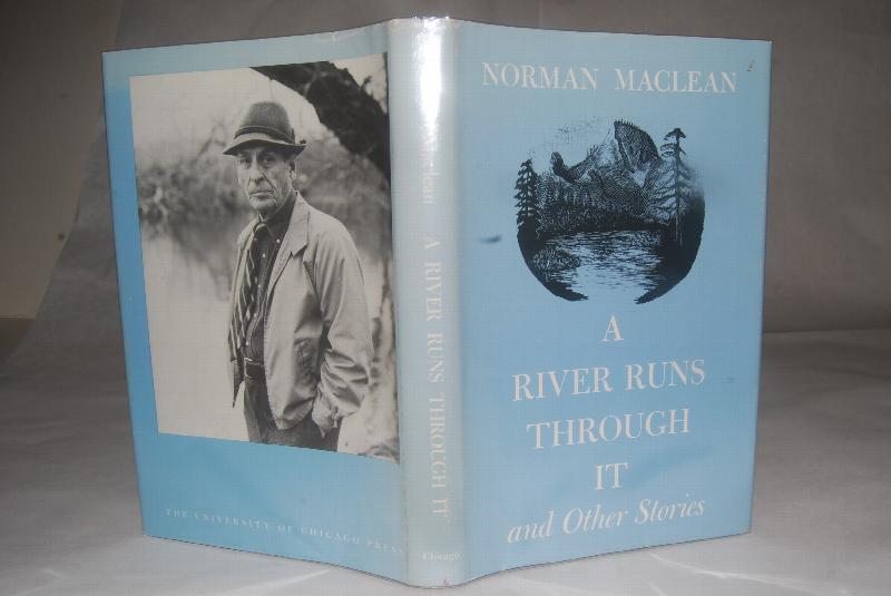 A RIVER RUNS THROUGH IT and Other Stories. 8vo. Illus. Chicago & London ...